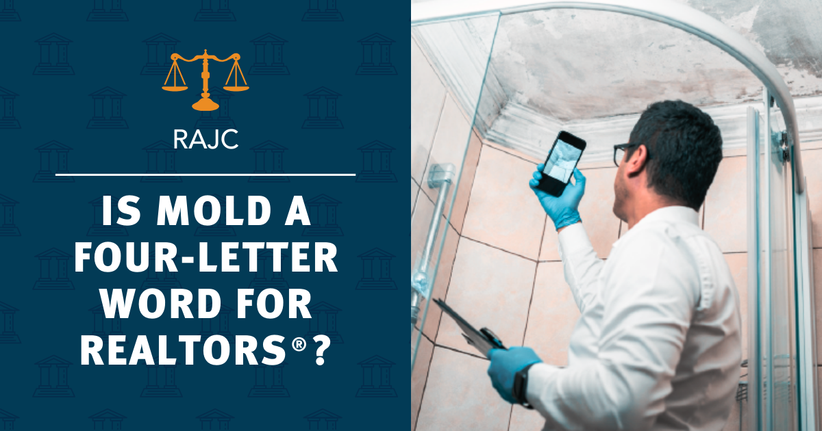Is Mold a Four-Letter Word for REALTORS®? - RASM | REALTOR® Association ...